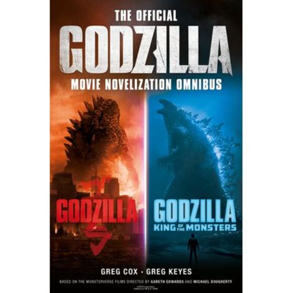 Greg Cox | Other | The Official Godzilla Movie Novelization Omnibus ...